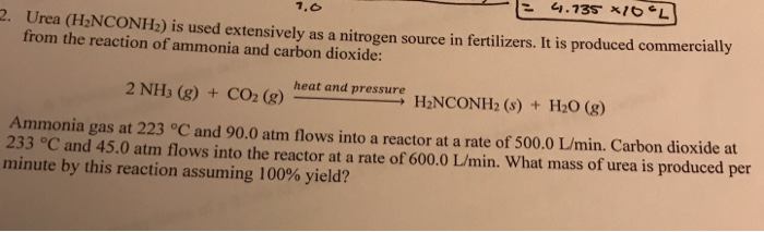 Solved 7.0 - 4.735 *10 L 2. Urea (H2NCONH) is used | Chegg.com