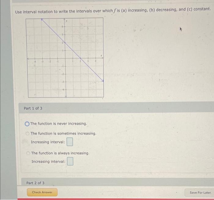 Solved Use interval notation to write the intervals over | Chegg.com