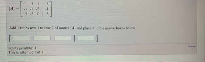 Solved | 1 5 11 51 [A] = -1 -1 -2 -1 1520s Add 1 times row 1 | Chegg.com