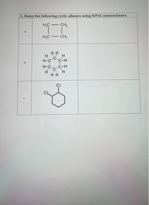 Solved 3. Name the following cyclic alkanes using IUPAC | Chegg.com