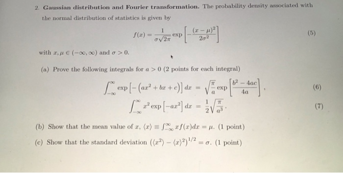 Solved 2. Gaussian distribution and Fourier transformation. | Chegg.com