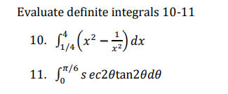 Solved Evaluate definite integrals | Chegg.com
