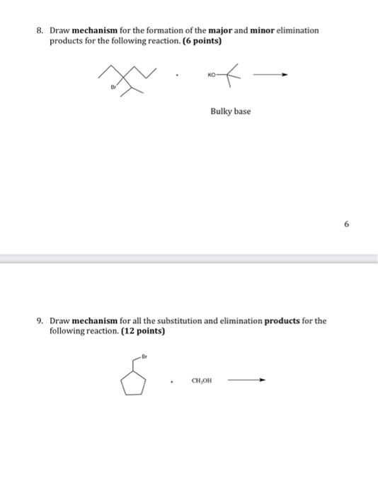 Solved 8. Draw mechanism for the formation of the major and | Chegg.com