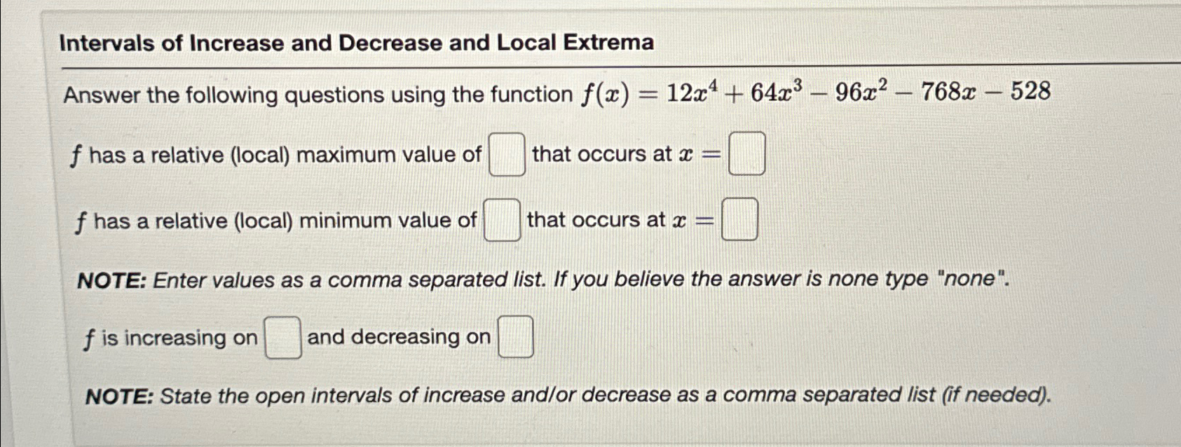 Solved Intervals of Increase and Decrease and Local | Chegg.com