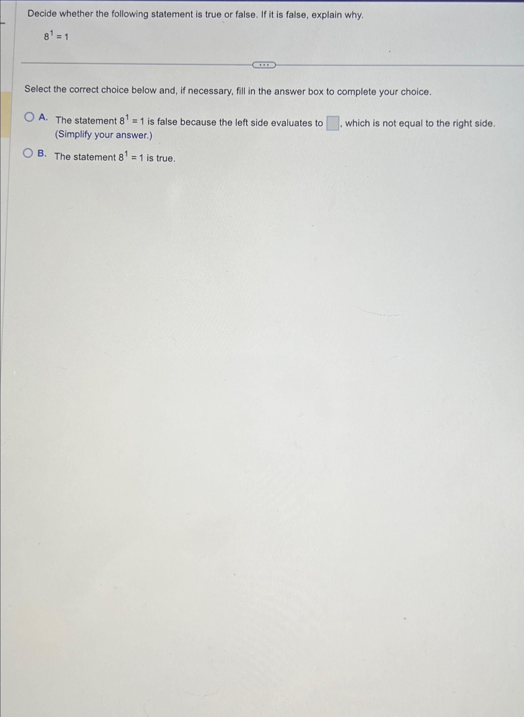 Solved Decide whether the following statement is true or | Chegg.com