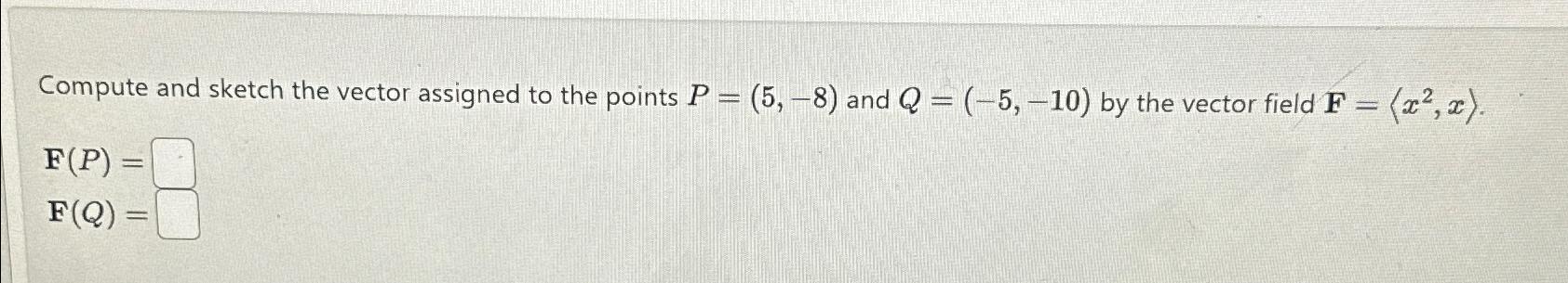 Solved Compute and sketch the vector assigned to the points | Chegg.com