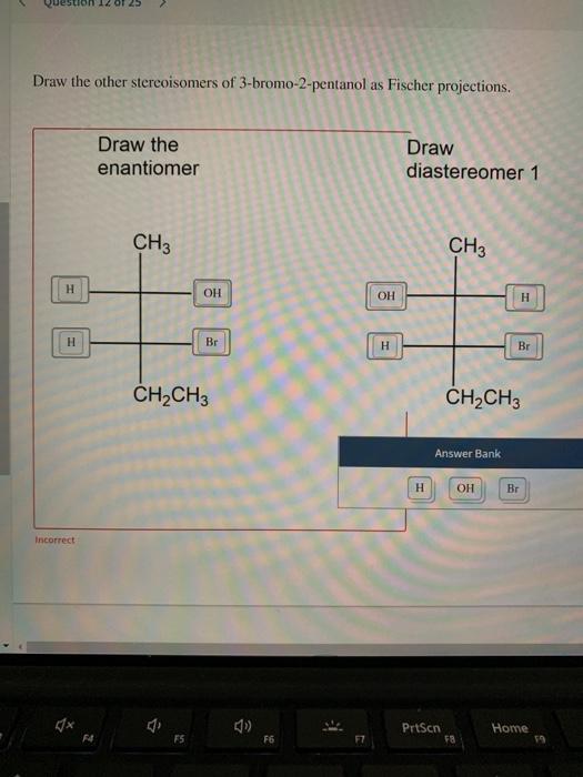 Solved Draw the other stereoisomers of 3-bromo-2-pentanol as | Chegg.com