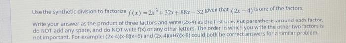 Use the synthetic division to factorize | Chegg.com