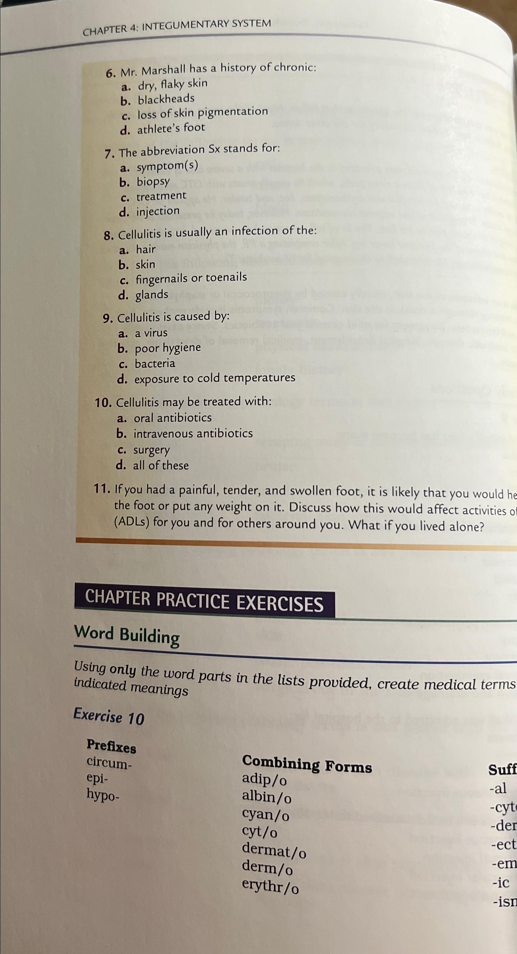 Solved CHAPTER 4: INTEGUMENTARY SYSTEM6. ﻿Mr. ﻿Marshall has | Chegg.com