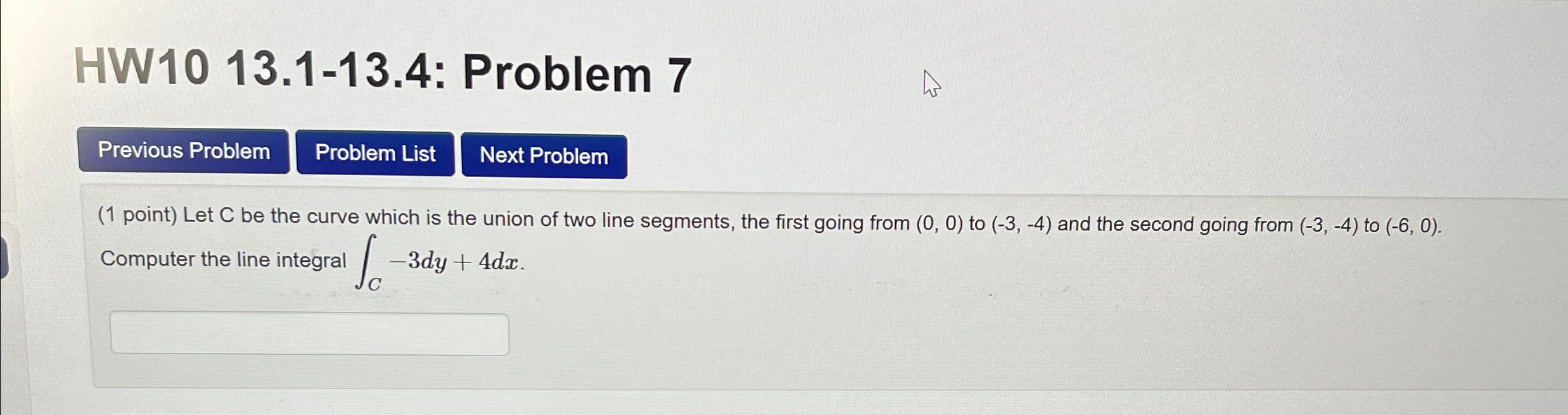 Solved HW10 13.1-13.4: Problem 7(1 ﻿point) ﻿Let C ﻿be the | Chegg.com