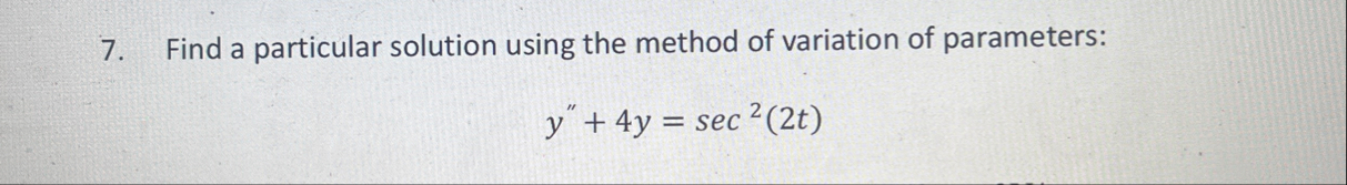 Solved Find a particular solution using the method of | Chegg.com