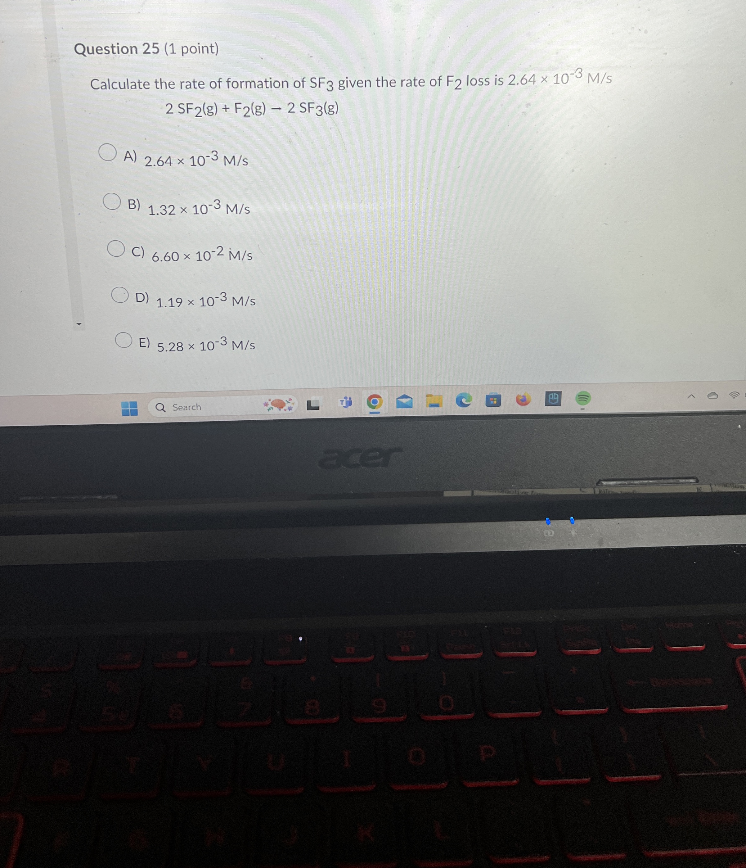 Solved Question 25 (1 ﻿point)Calculate the rate of formation | Chegg.com