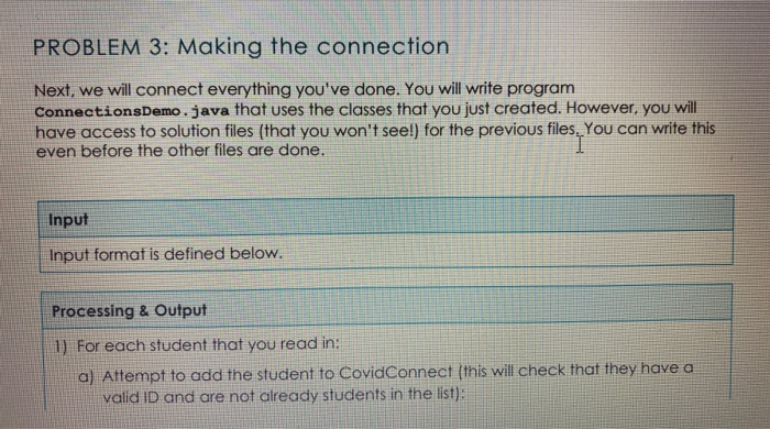 PROBLEM 3: Making the connection Next, we will | Chegg.com