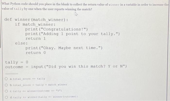 Solved What Python code should you place in the blank to | Chegg.com