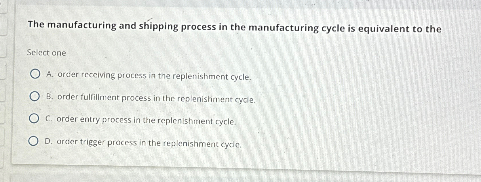 Solved The manufacturing and shipping process in the | Chegg.com