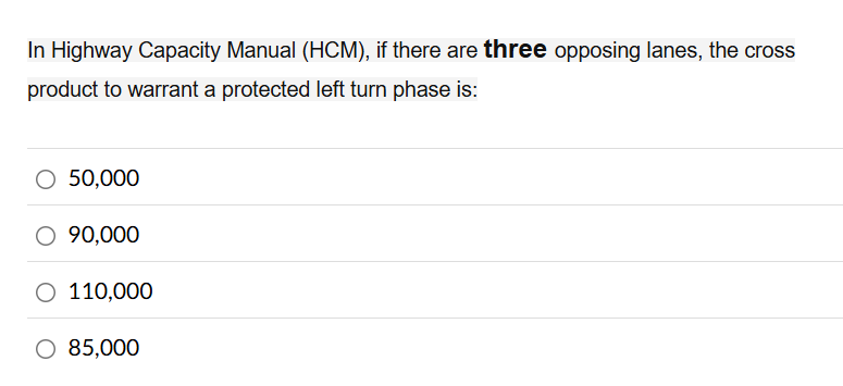 Solved In Highway Capacity Manual (HCM), ﻿if there are three | Chegg.com