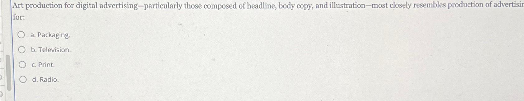 Solved Art production for digital advertising-particularly | Chegg.com