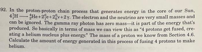 Solved 92. In the proton-proton chain process that generates | Chegg.com