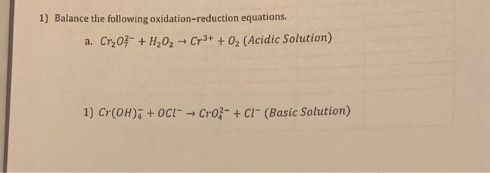 Solved 1) Balance the following oxidation-reduction | Chegg.com