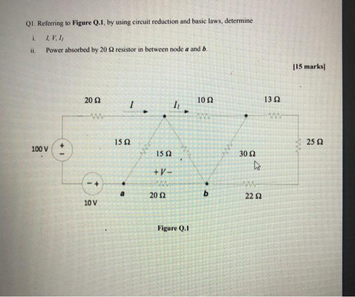 Solved Q1. Referring to Figure Q.1, by using circuit | Chegg.com