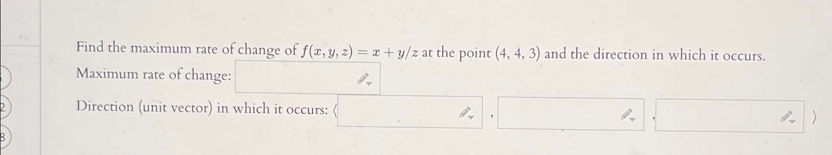 Solved Find the maximum rate of change of f(x,y,z)=x+yz ﻿at | Chegg.com