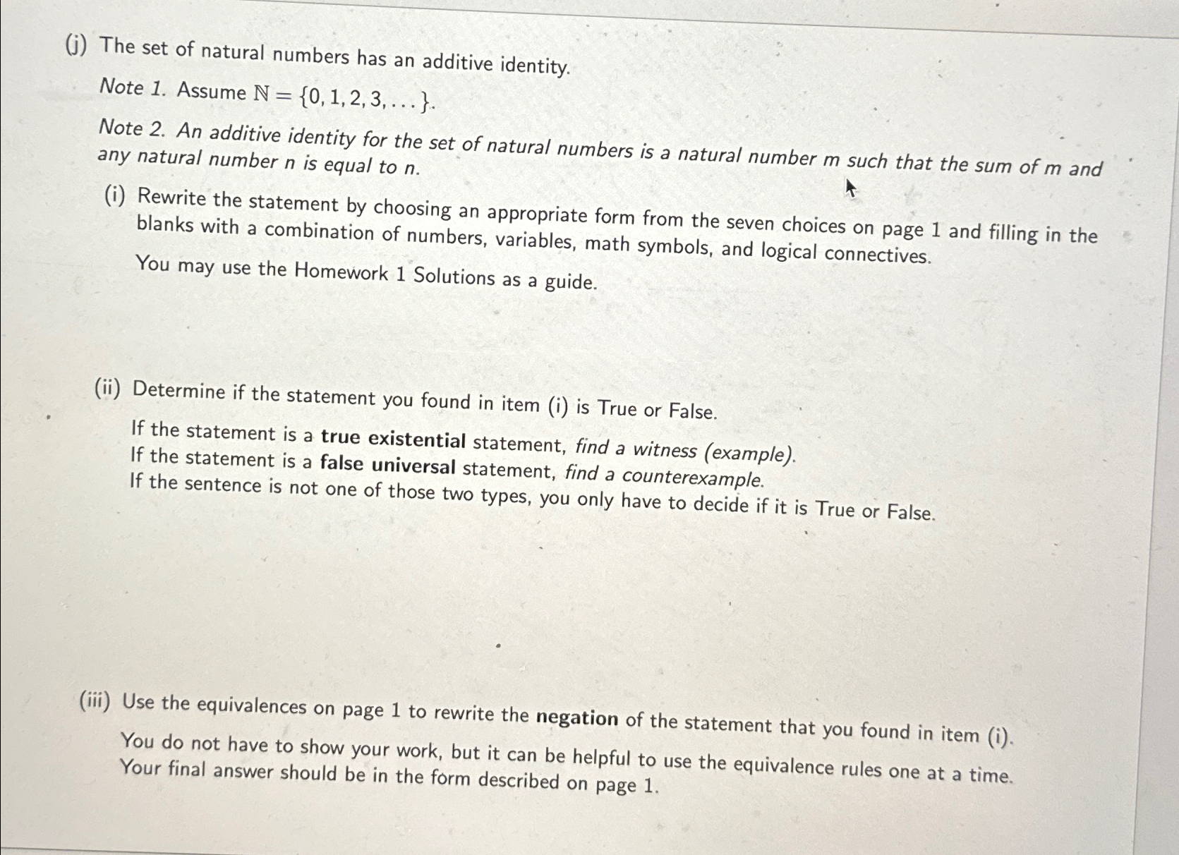 Solved (j) ﻿The set of natural numbers has an additive | Chegg.com