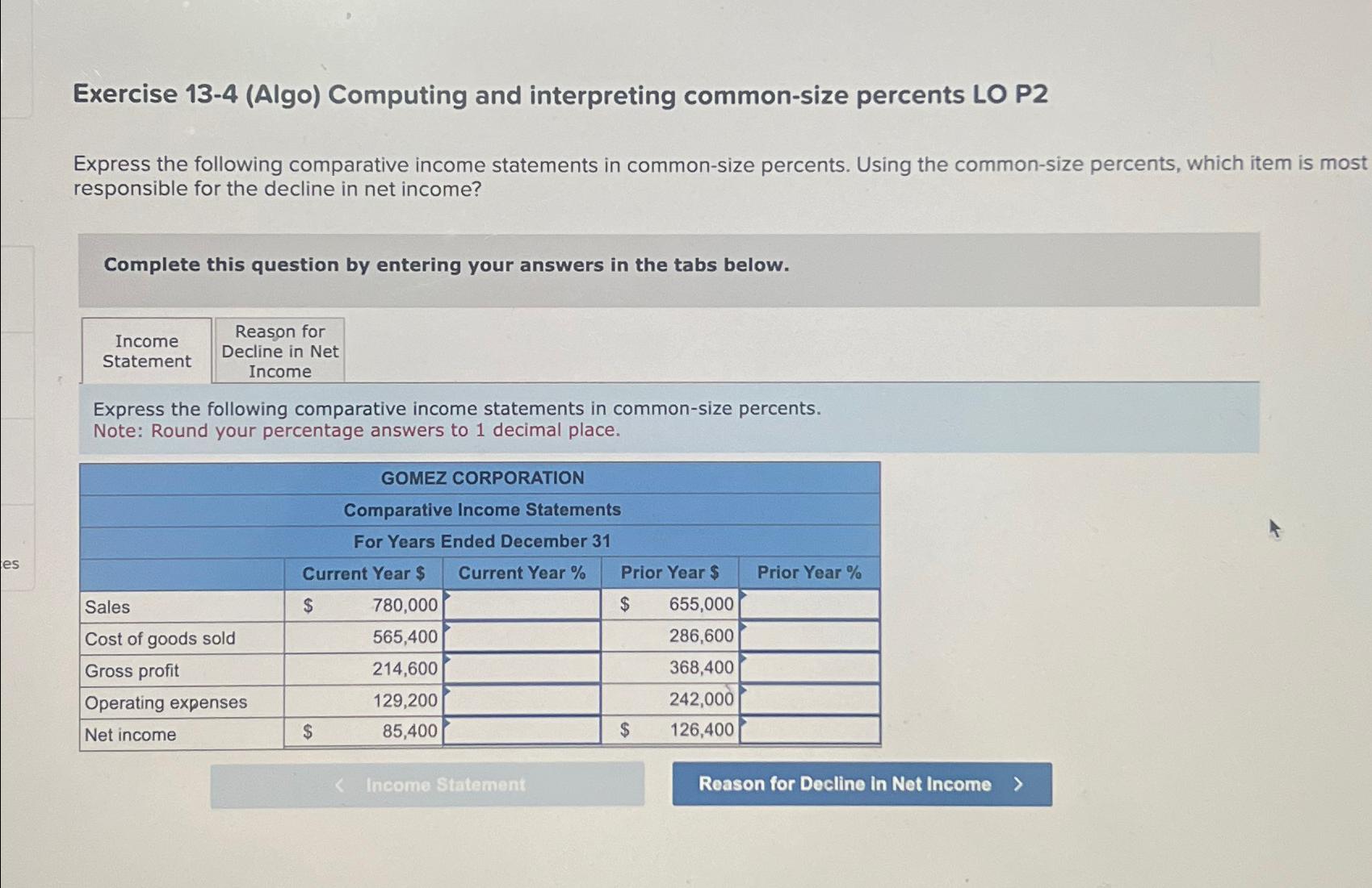 Solved Exercise 13-4 (Algo) ﻿Computing and interpreting | Chegg.com