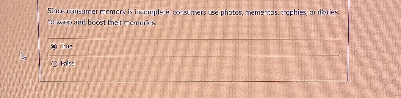 Solved Since consumer memory is incomplete, consumers use | Chegg.com