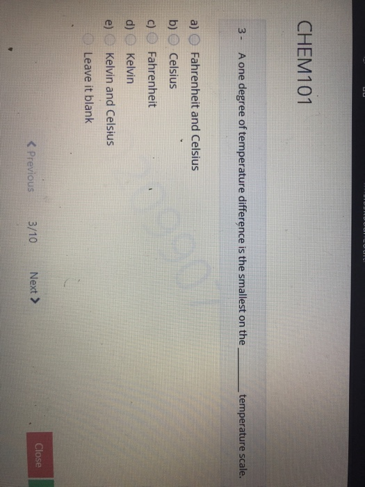 Solved CHEM101 3- A one degree of temperature difference is | Chegg.com