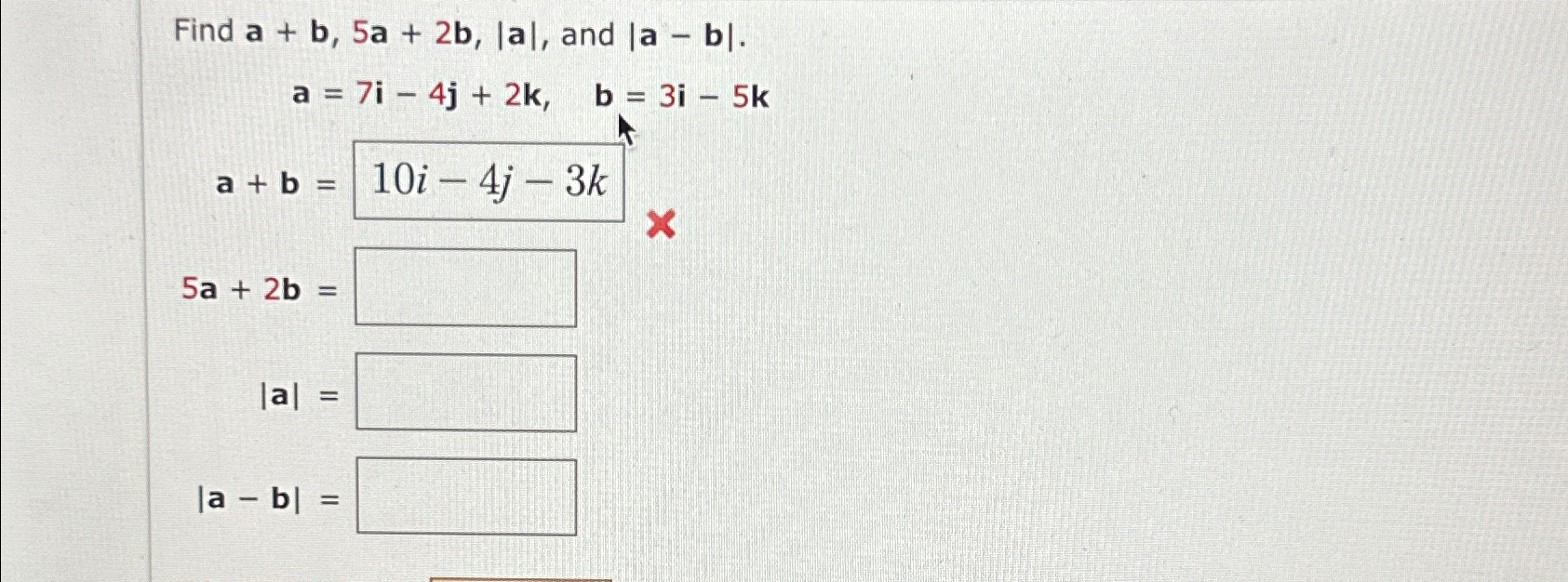 Solved Find a+b,5a+2b,|a|, ﻿and | Chegg.com