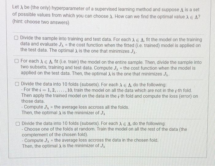 Solved Let λ be (the only) hyperparameter of a supervised | Chegg.com
