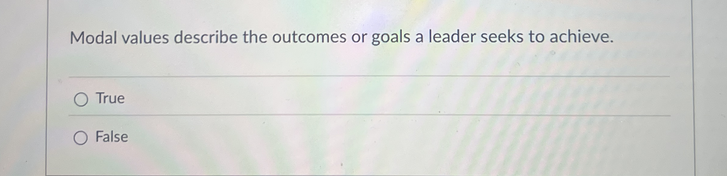 Solved Modal values describe the outcomes or goals a leader | Chegg.com