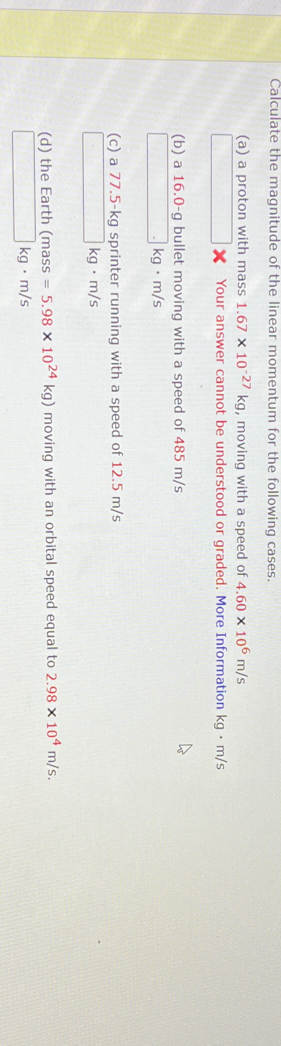 Solved Calculate the magnitude of the linear momentum for | Chegg.com