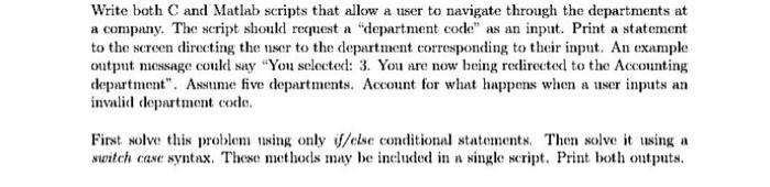Solved Write both C and Matlab scripts that allow a user to | Chegg.com