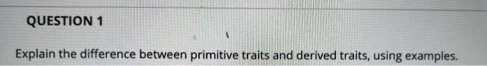 QUESTION 1 Explain the difference between primitive | Chegg.com