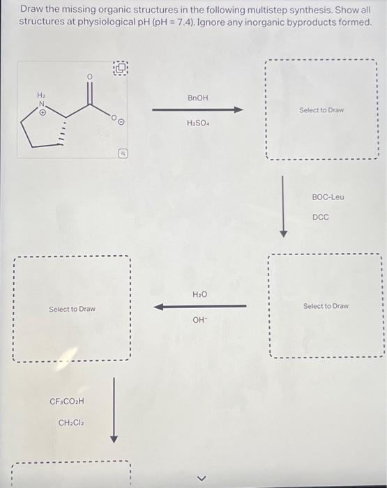 Draw the missing organic structures in the following | Chegg.com