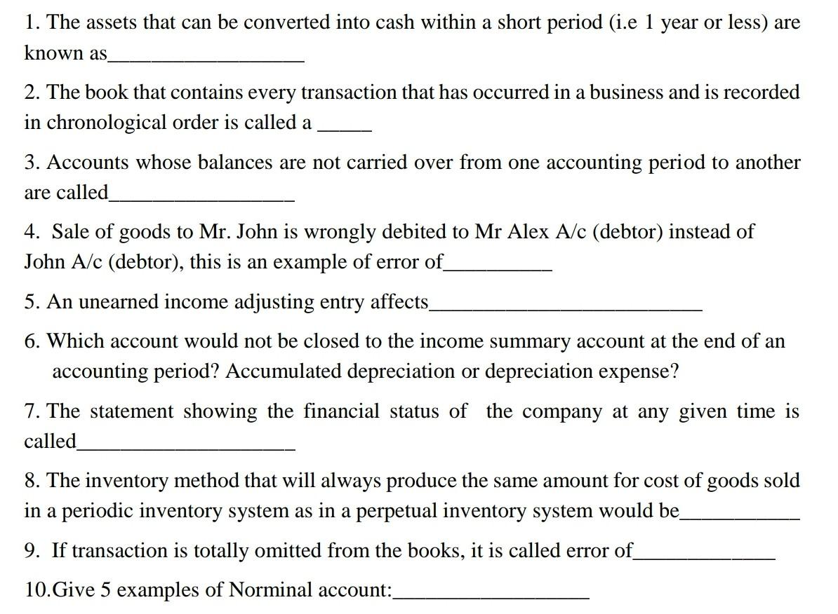 Solved 1. The assets that can be converted into cash within | Chegg.com