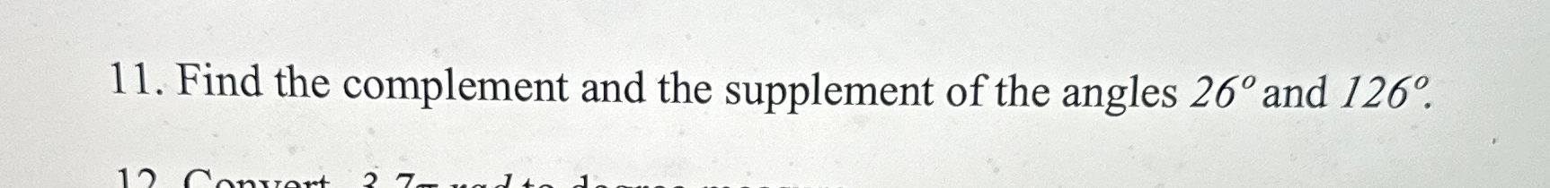 Solved Find the complement and the supplement of the angles | Chegg.com