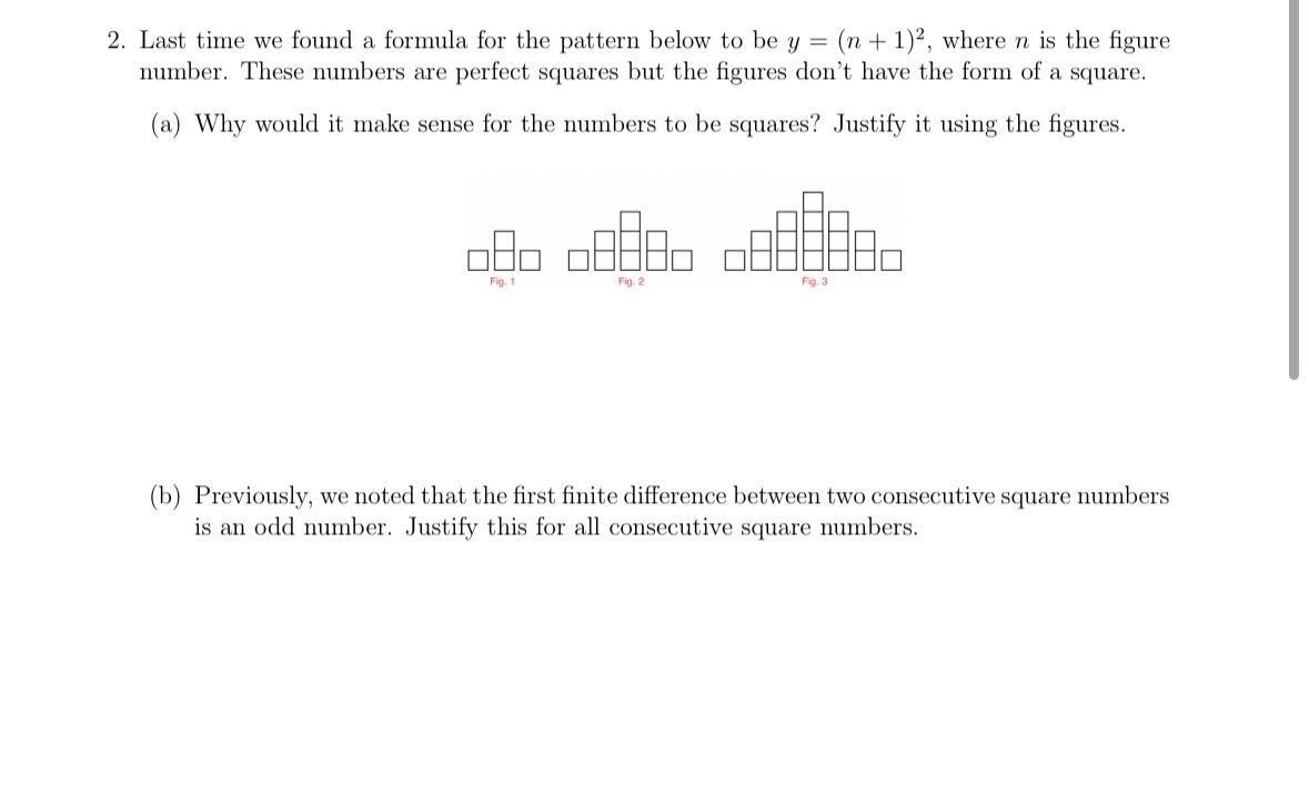 Solved Last time we found a formula for the pattern below to | Chegg.com