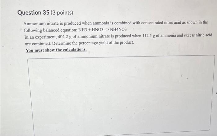 Solved Ammonium nitrate is produced when ammonia is combined | Chegg.com