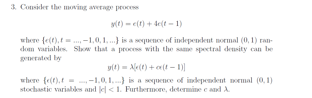 Solved Consider the moving average | Chegg.com