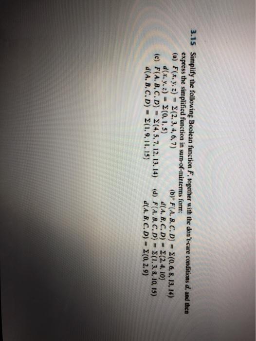 Solved 3.1 Simplify the following Boolean functions, using | Chegg.com