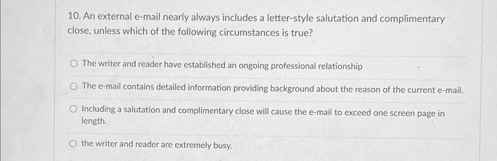 Solved An external e-mail nearly always includes a | Chegg.com