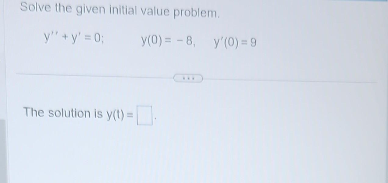 Solved Solve the given initial value problem. | Chegg.com