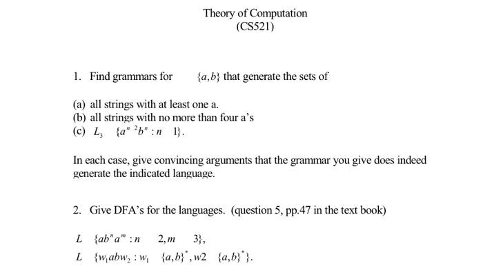 Solved 1. Find grammars for {a,b} that generate the sets of | Chegg.com