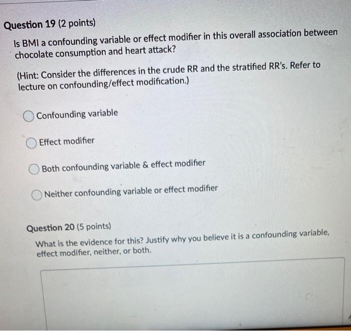 Solved Confounding/Effect Modification The risk ratio for | Chegg.com