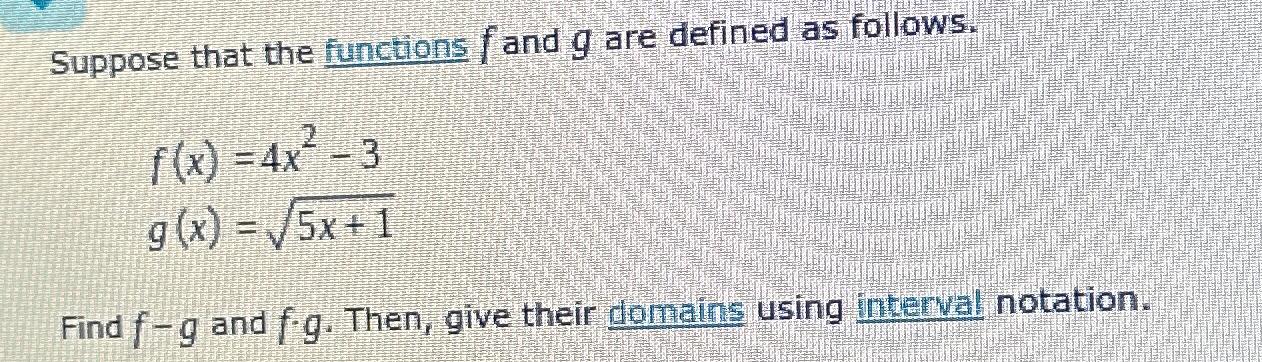 Solved Suppose that the functions f ﻿and g ﻿are defined as | Chegg.com