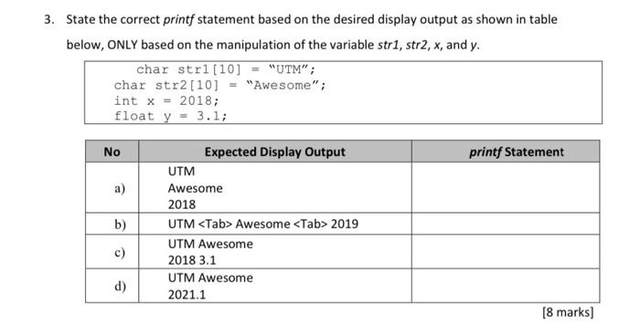 Solved 3. State the correct printf statement based on the | Chegg.com