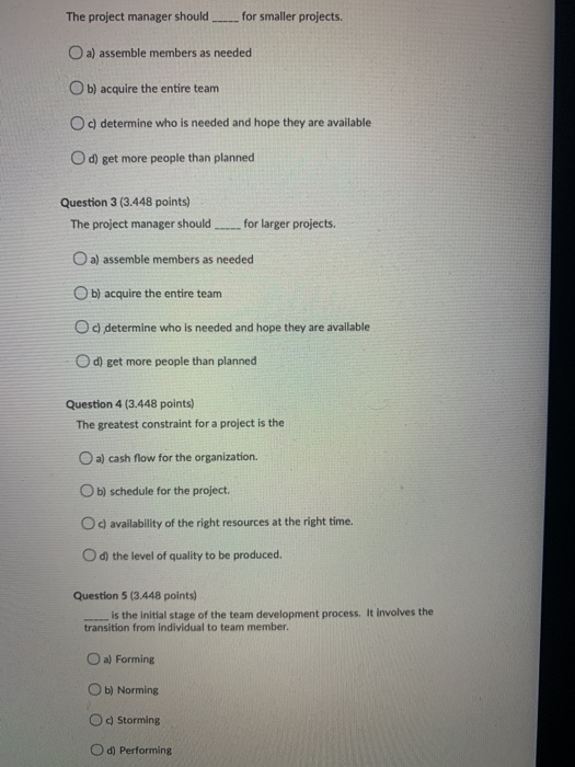 Solved The project manager should ____ for smaller projects. | Chegg.com