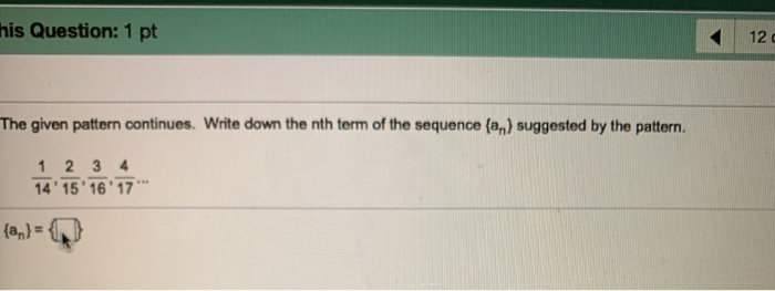 Solved his Question: 1 pt 12 The given pattern continues. | Chegg.com